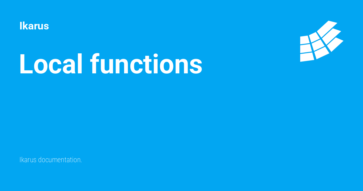 Local functions - Ikarus